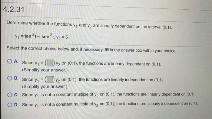 Solved 4.2.31 Determine whether the functions y, and y, are | Chegg.com