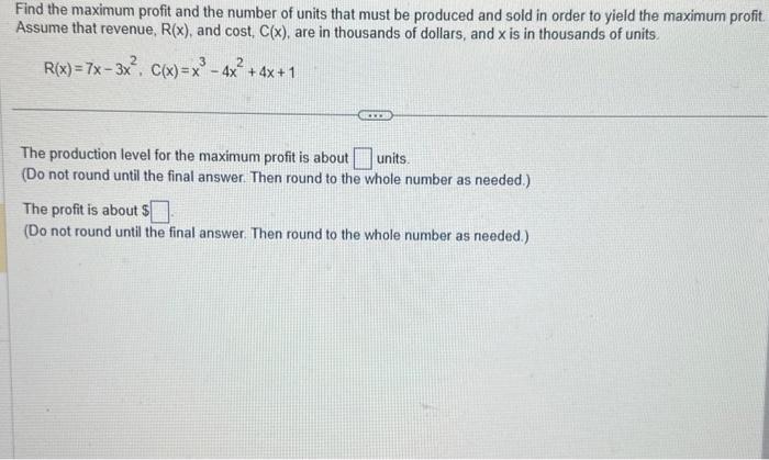 Solved Find the maximum profit and the number of units that | Chegg.com