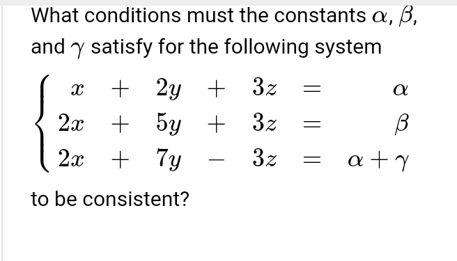 Solved What conditions must the constants α,β, and γ satisfy | Chegg.com