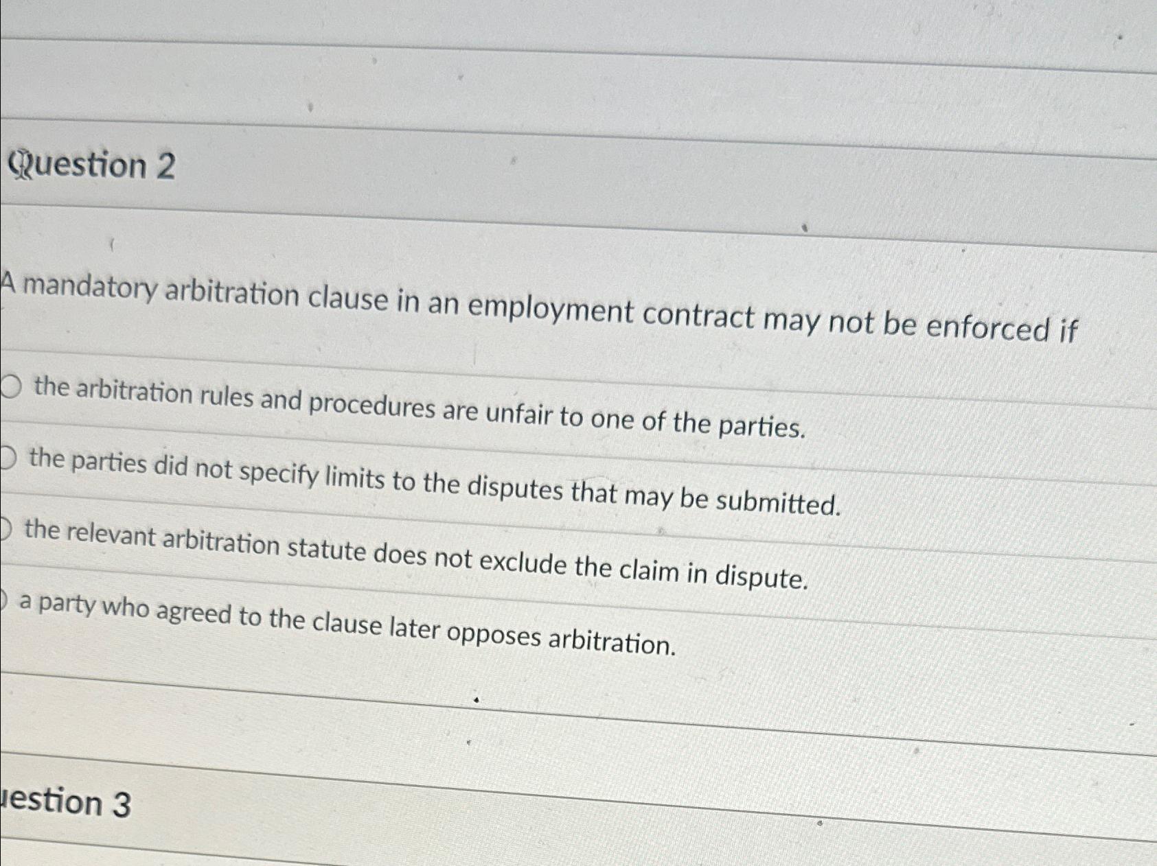 Solved Question 2A mandatory arbitration clause in an | Chegg.com