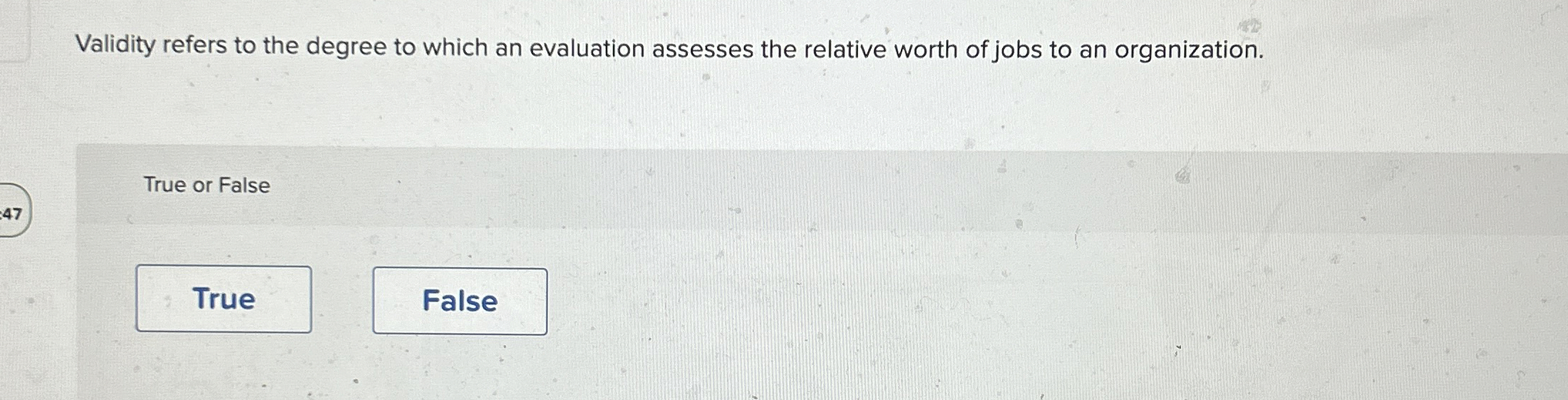 Solved Validity refers to the degree to which an evaluation | Chegg.com