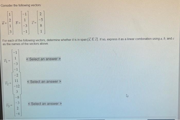 Solved Consider the following vectors: | Chegg.com
