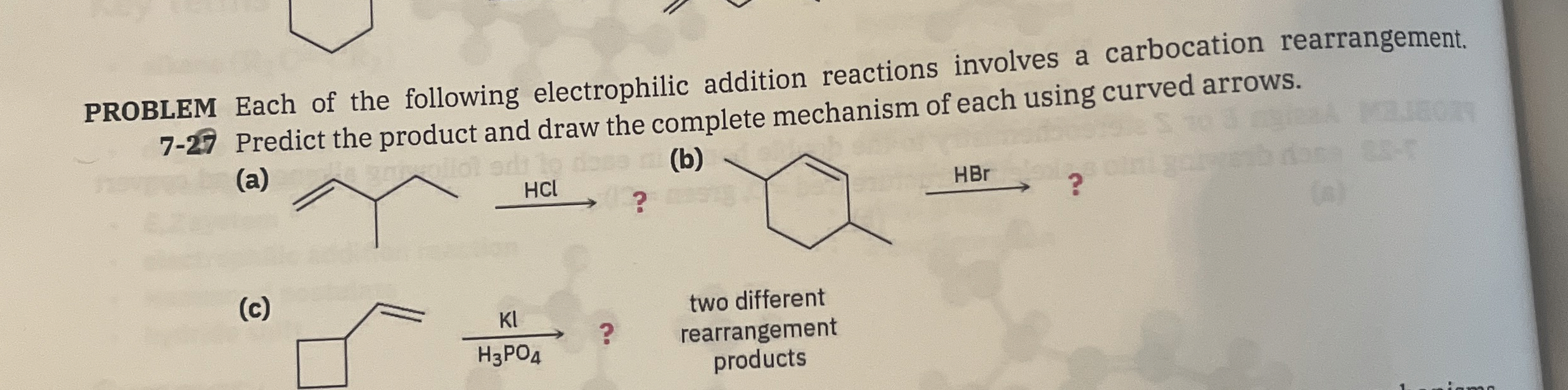 Solved PROBLEM Each of the following electrophilic addition | Chegg.com