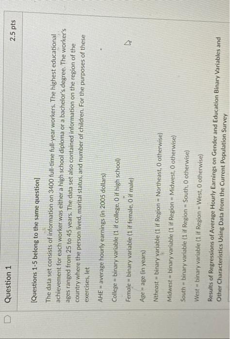 Solved [Questions 1-5 belong to the same question] The data | Chegg.com