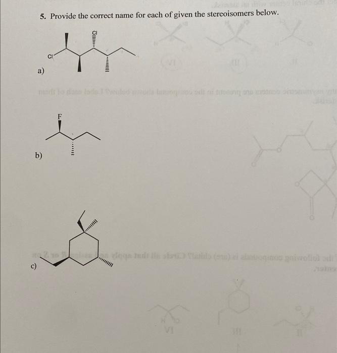 Solved 5. Provide the correct name for each of given the | Chegg.com