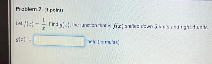 Solved Let f(x)=x1. Find g(x), the function that is f(x) | Chegg.com