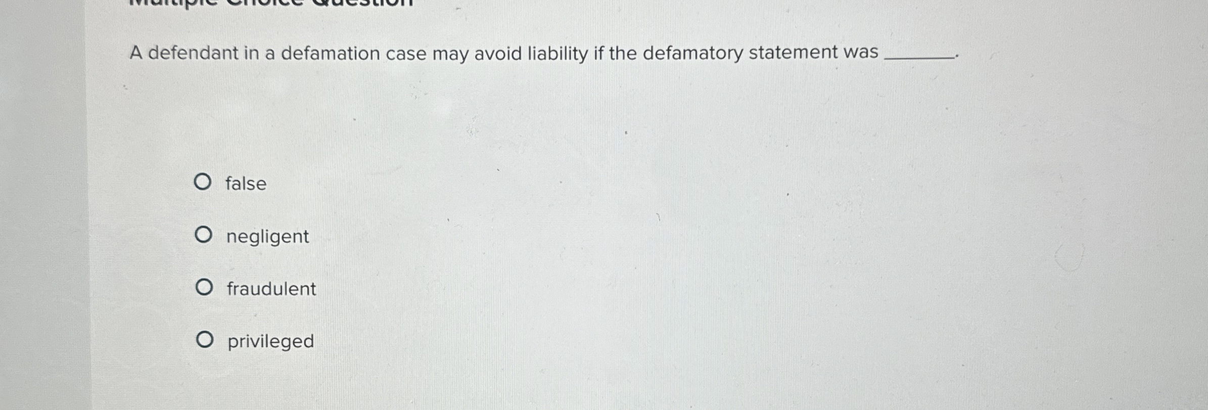 Solved A defendant in a defamation case may avoid liability | Chegg.com