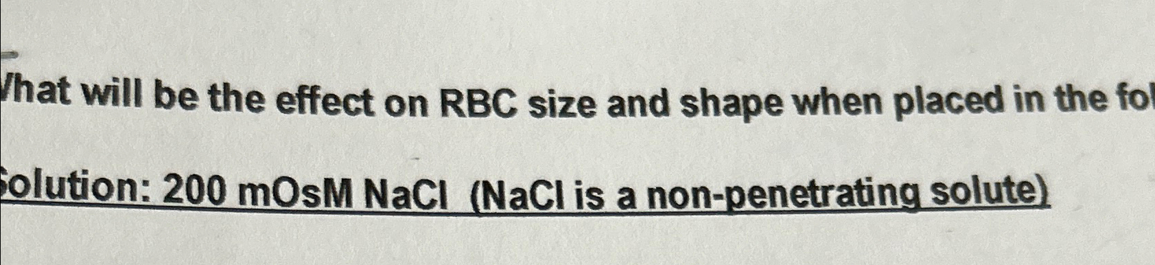 Solved What will be the effect on RBC size and shape when | Chegg.com