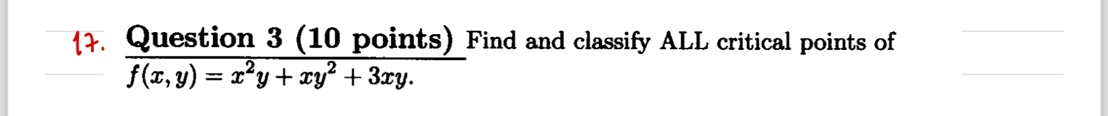 Solved Question 3 ( 10 ﻿points) ﻿Find and classify ALL | Chegg.com