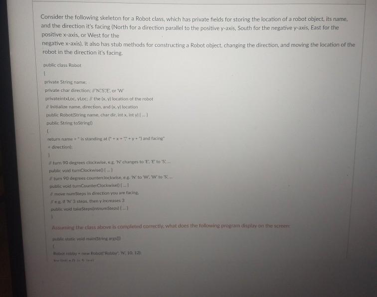 Solved Consider the following skeleton for a Robot class, | Chegg.com