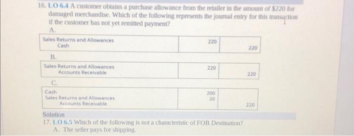 Solved 16. LO 6.4 A customer obtains a purchase allowance | Chegg.com