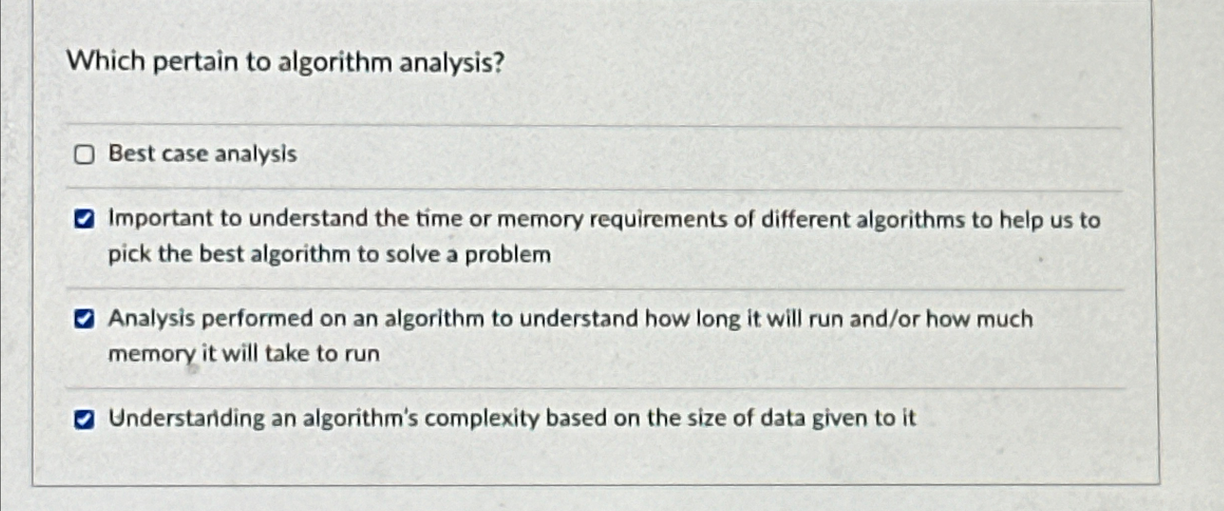 Solved Which pertain to algorithm analysis?Best case | Chegg.com