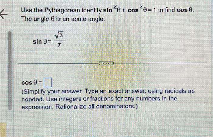 Solved Use the Pythagorean identity sin2θ+cos2θ=1 to find | Chegg.com