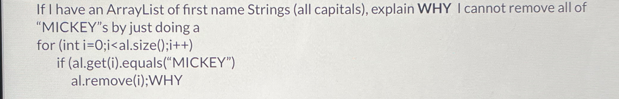 Solved If I have an ArrayList of first name Strings (all | Chegg.com Solved If I have an ArrayList of first name Strings (all | Chegg.com