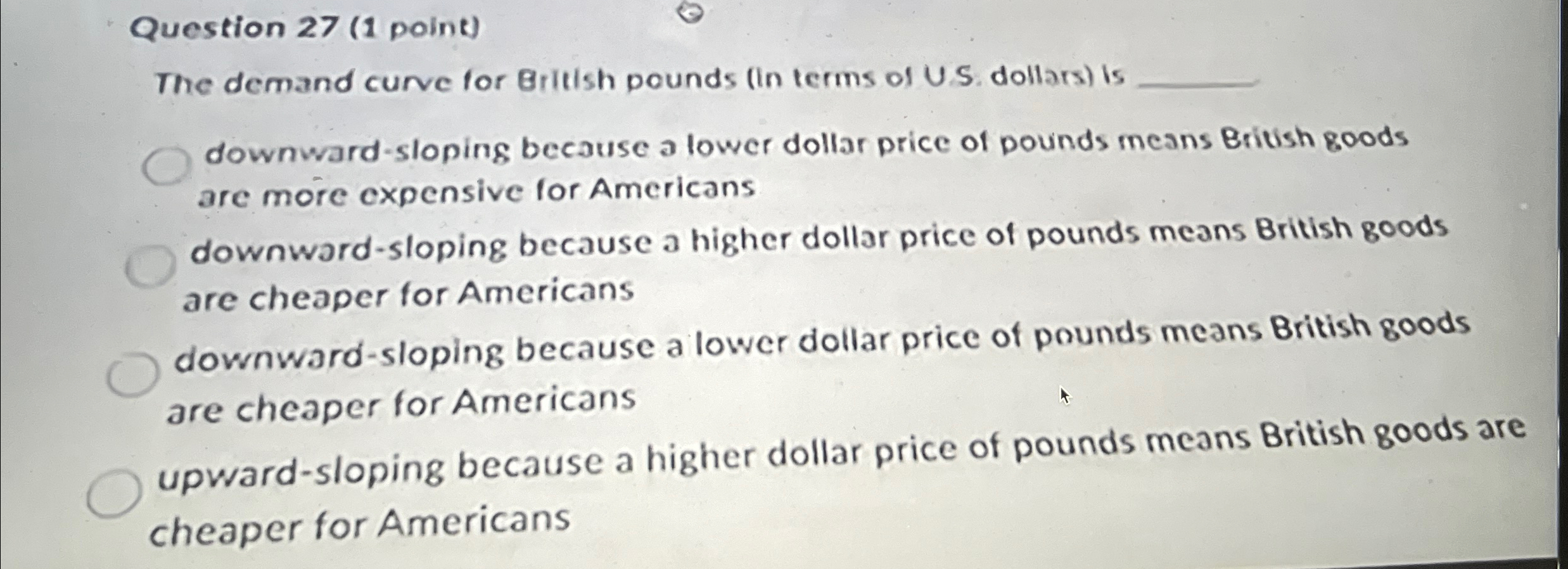 Solved Question 27 (1 ﻿point)The demand curve for British | Chegg.com