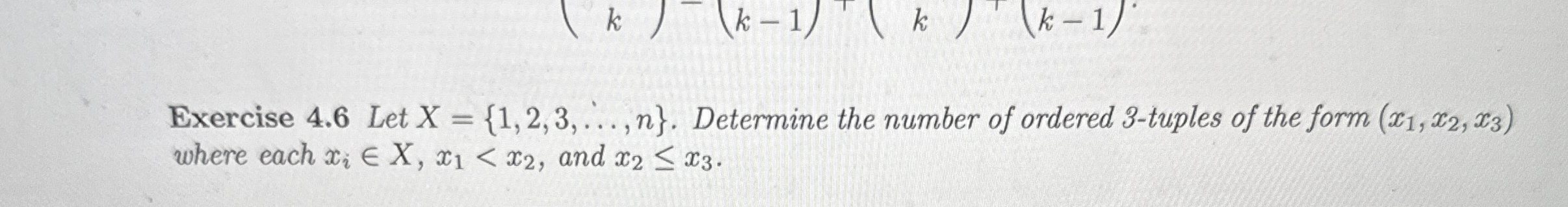 Solved Exercise 4.6 ﻿Let x={1,2,3,dots,n}. ﻿Determine the | Chegg.com