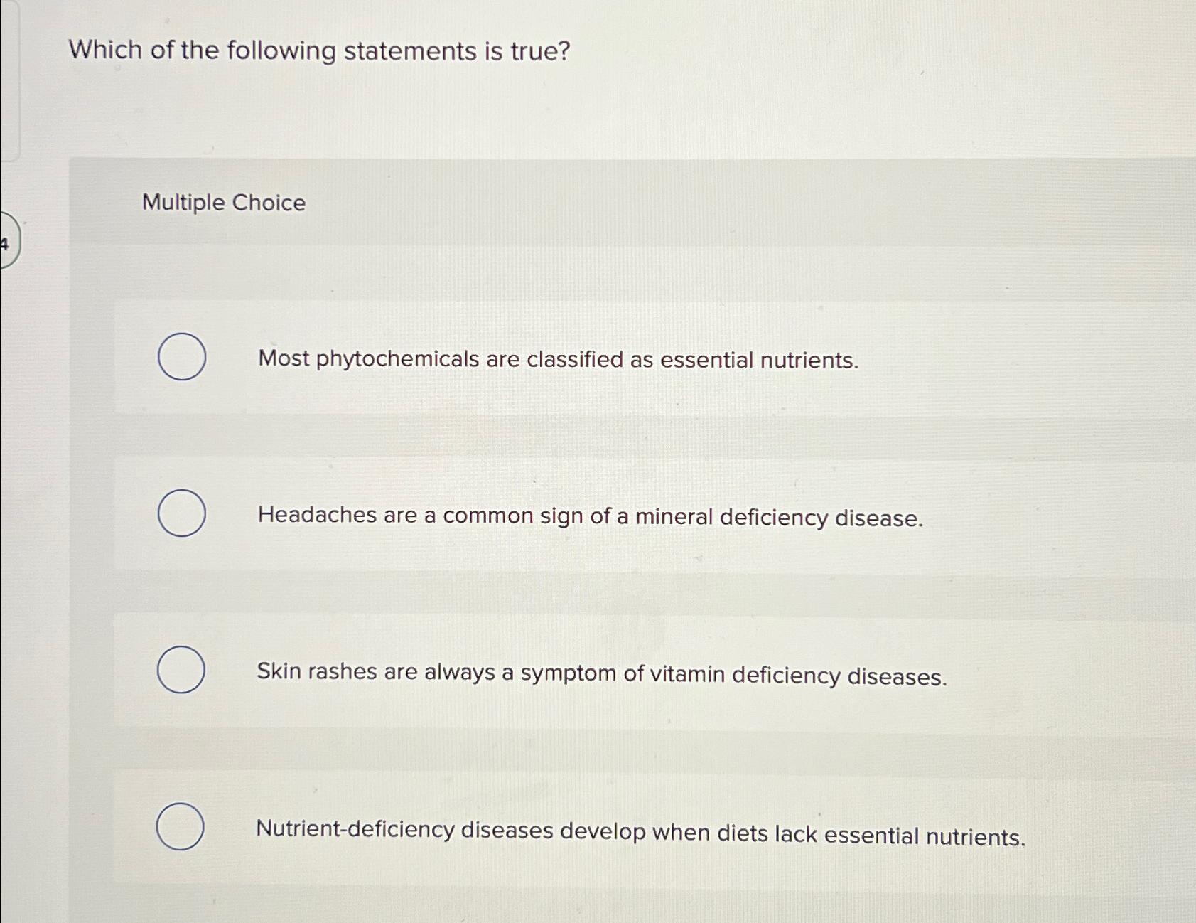 Solved Which of the following statements is true?Multiple | Chegg.com