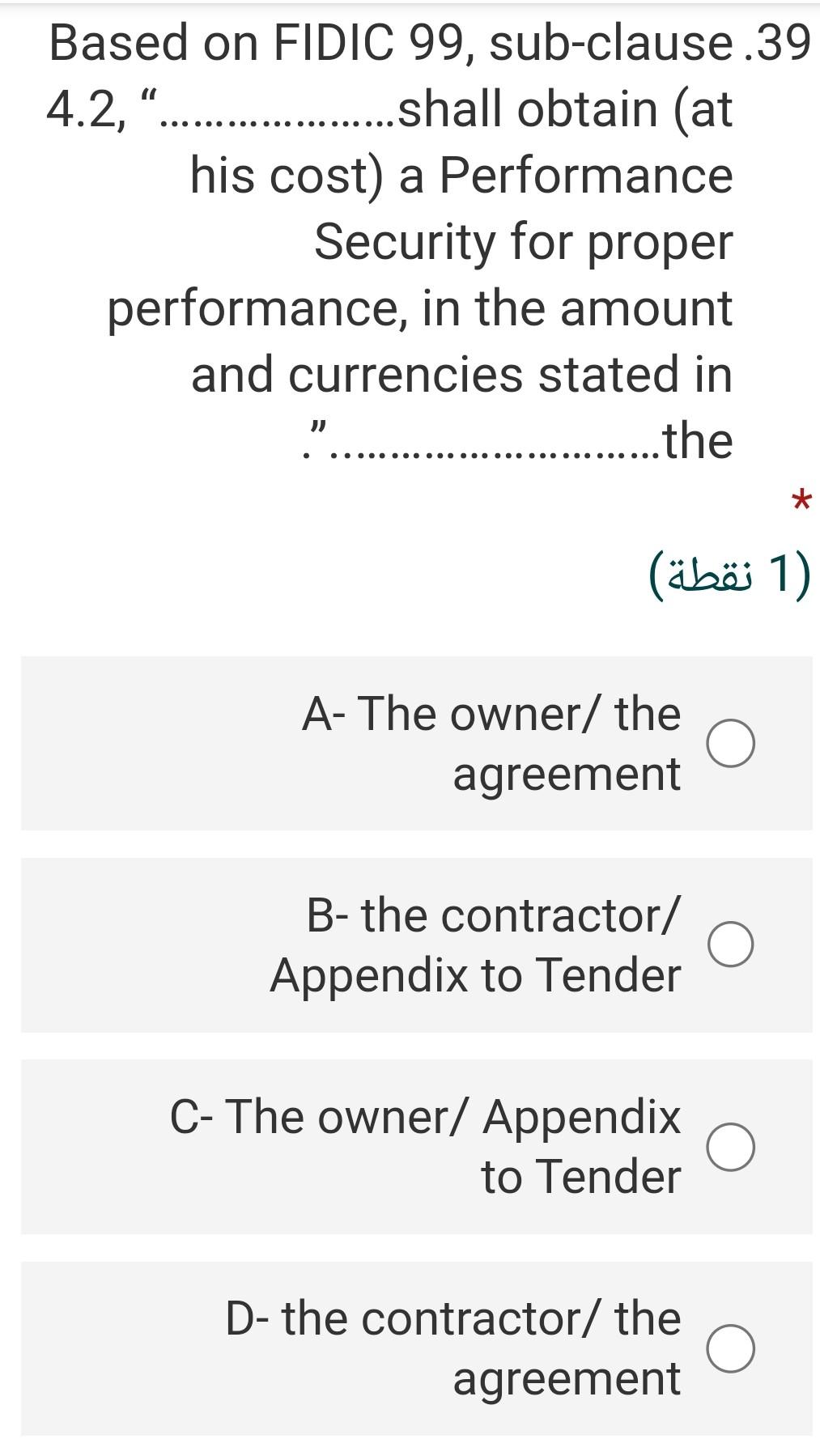 Solved Based on FIDIC 99, sub-clause.39 4.2,". shall obtain | Chegg.com