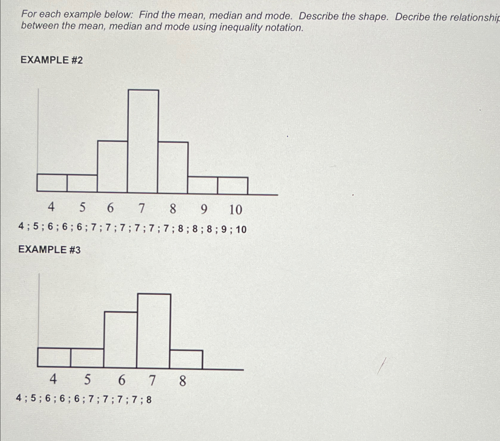 Solved For each example below: Find the mean, median and | Chegg.com
