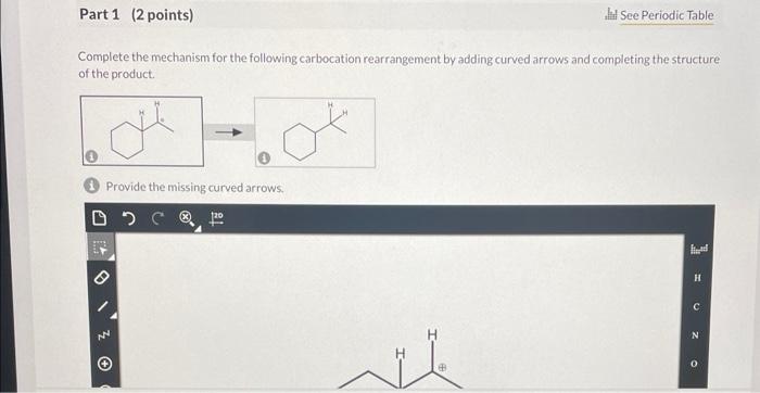 Solved Complete the mechanism for the following carbocation | Chegg.com