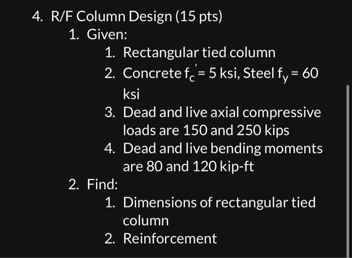 Solved 4. R/F Column Design (15 pts) 1. Given: 1. | Chegg.com