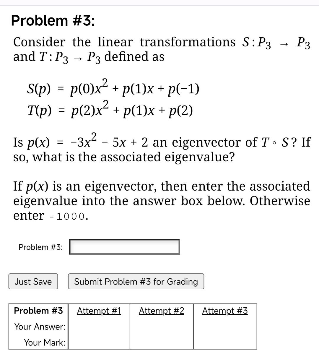 Solved Problem \#3: Consider the linear transformations | Chegg.com