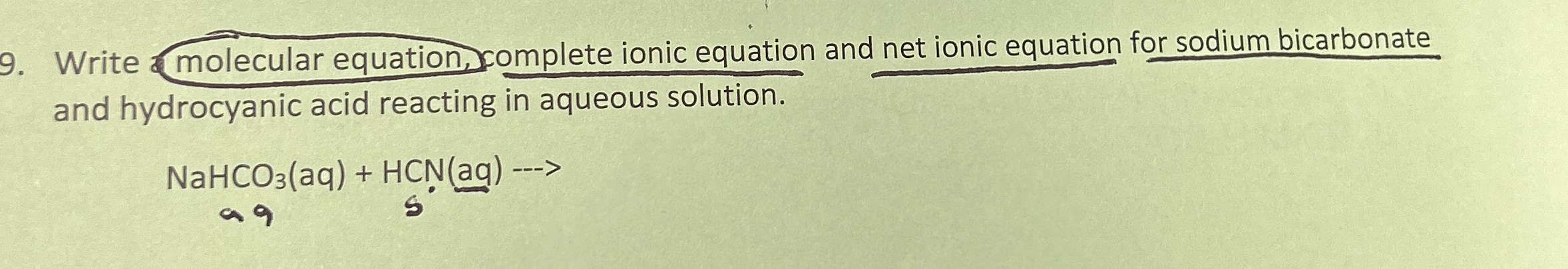 Solved Write molecular equation, complete ionic equation and | Chegg.com