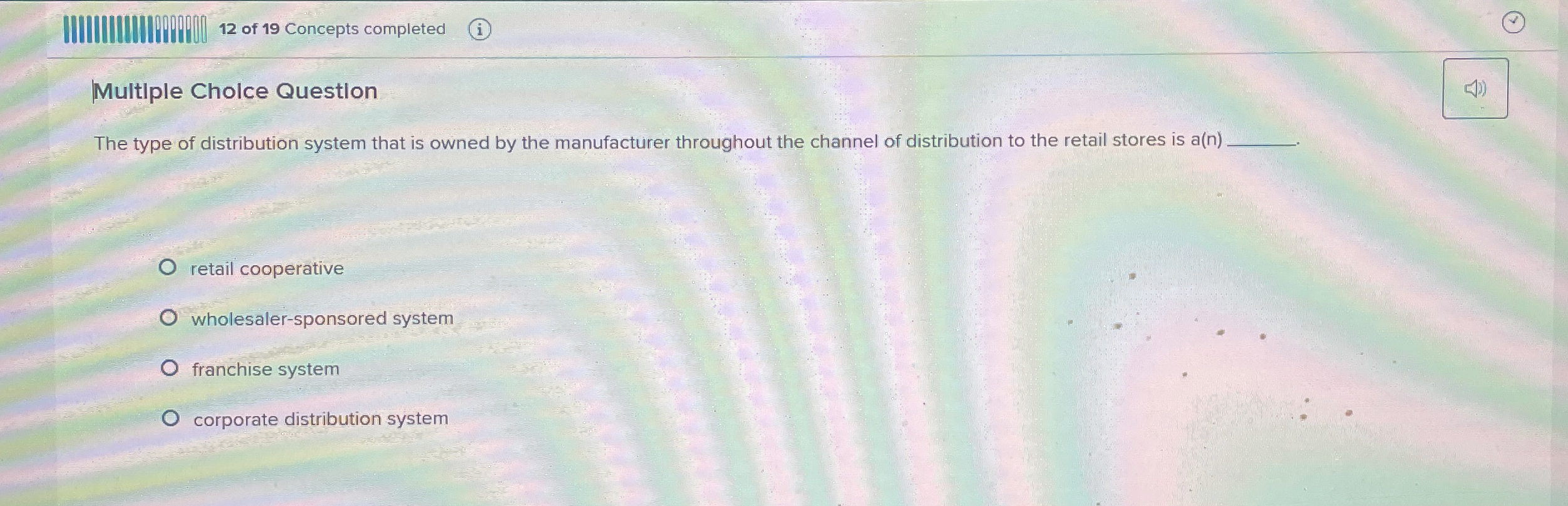 Solved 12 ﻿of 19 ﻿Concepts completed(i)Multiple Cholce | Chegg.com
