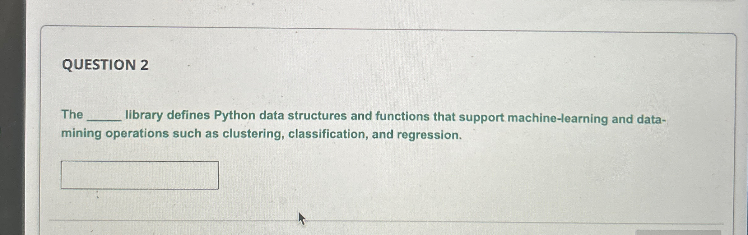 Solved QUESTION 2The ﻿library defines Python data | Chegg.com