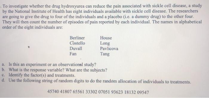 To investigate whether the drug hydroxyurea can | Chegg.com