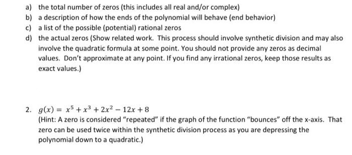 Solved a) the total number of zeros (this includes all real | Chegg.com
