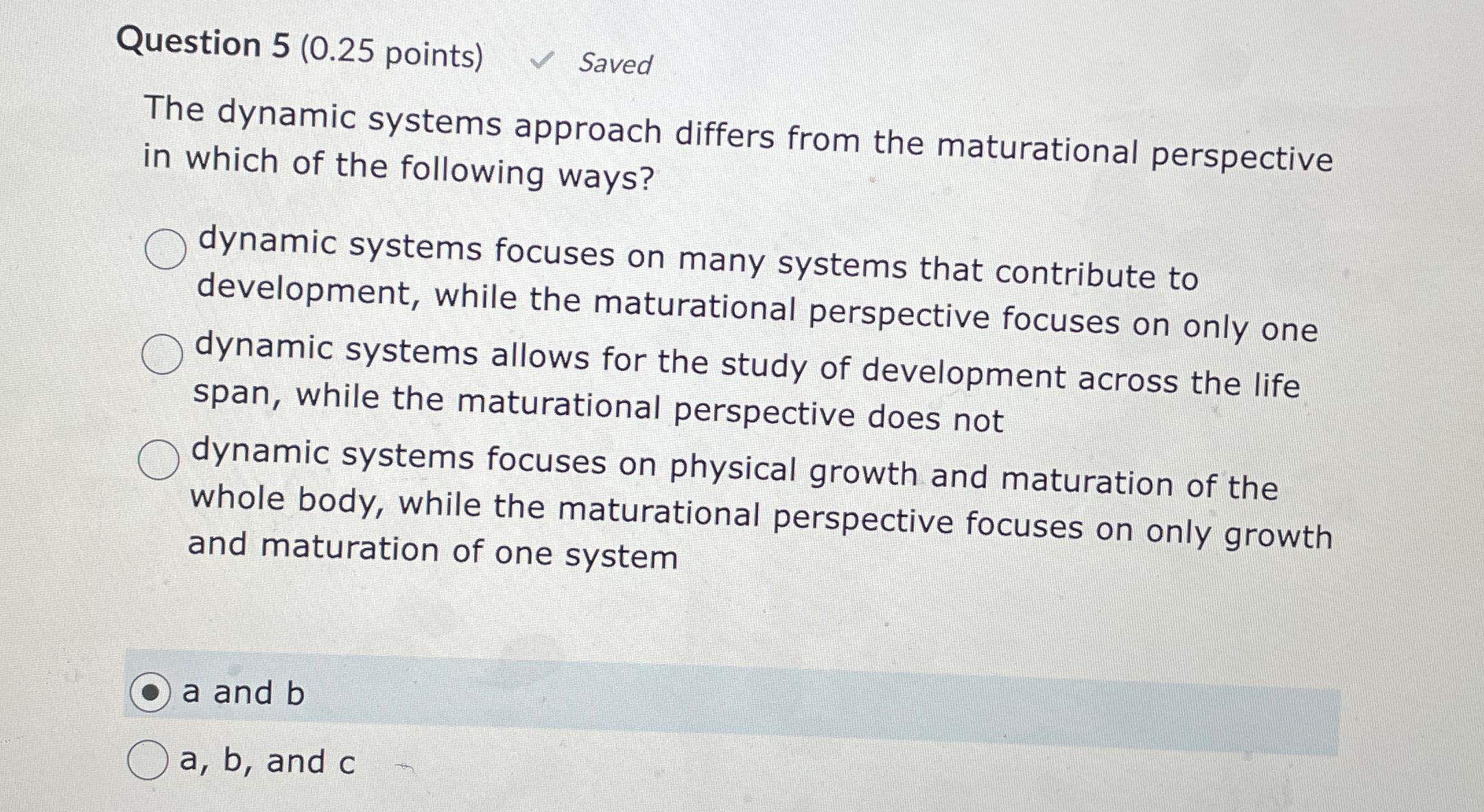 Solved Question 5 (0.25 ﻿points) ﻿SavedThe dynamic systems | Chegg.com