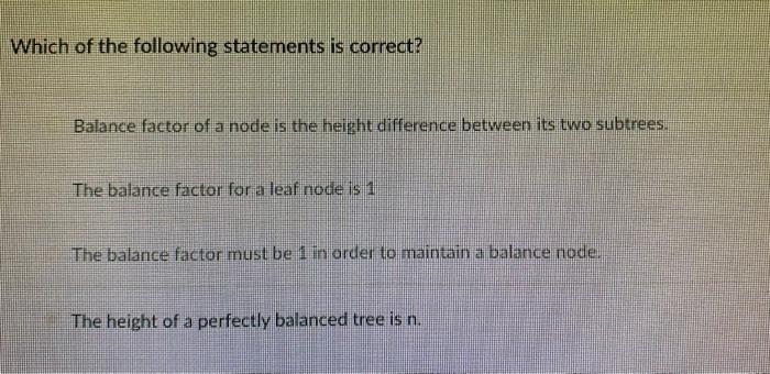 Solved Which of the following statements is correct? Balance | Chegg.com