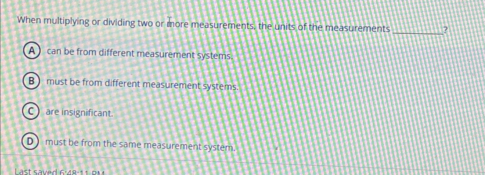 Solved When multiplying or dividing two or more | Chegg.com
