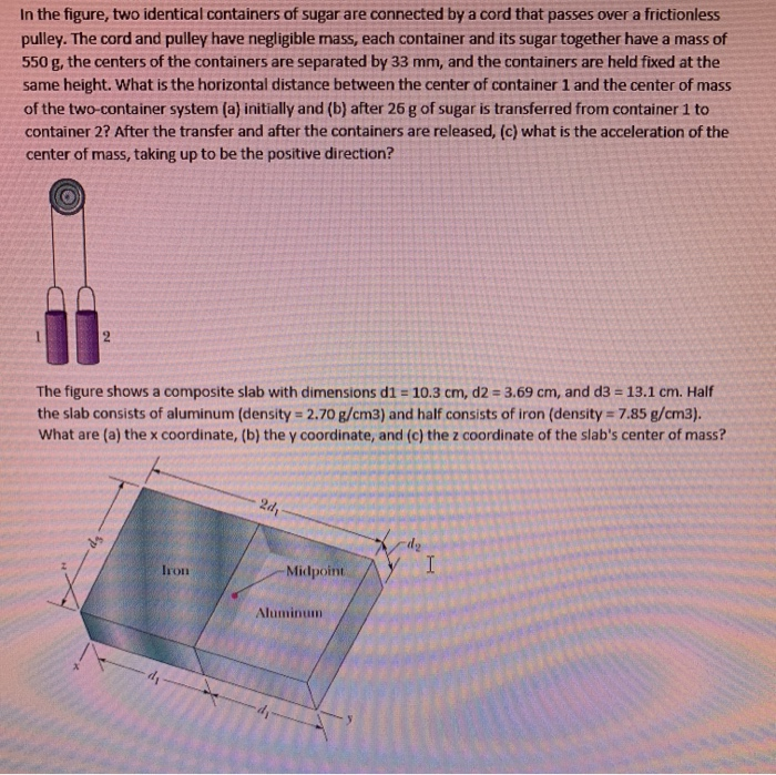 Solved In the figure, two identical containers of sugar are | Chegg.com