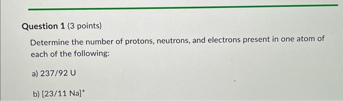 Solved Question 1 (3 points) Determine the number of | Chegg.com