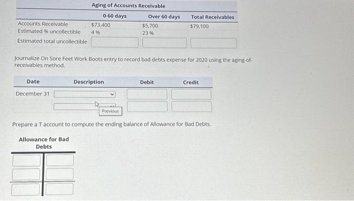 Solved The aging of accounts receivable yields the following | Chegg.com