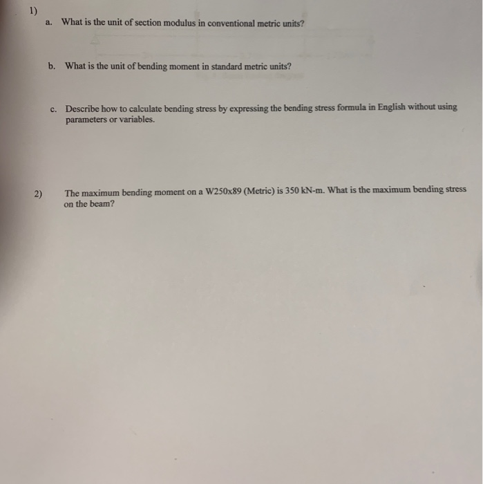 Solved a. What is the unit of section modulus in | Chegg.com