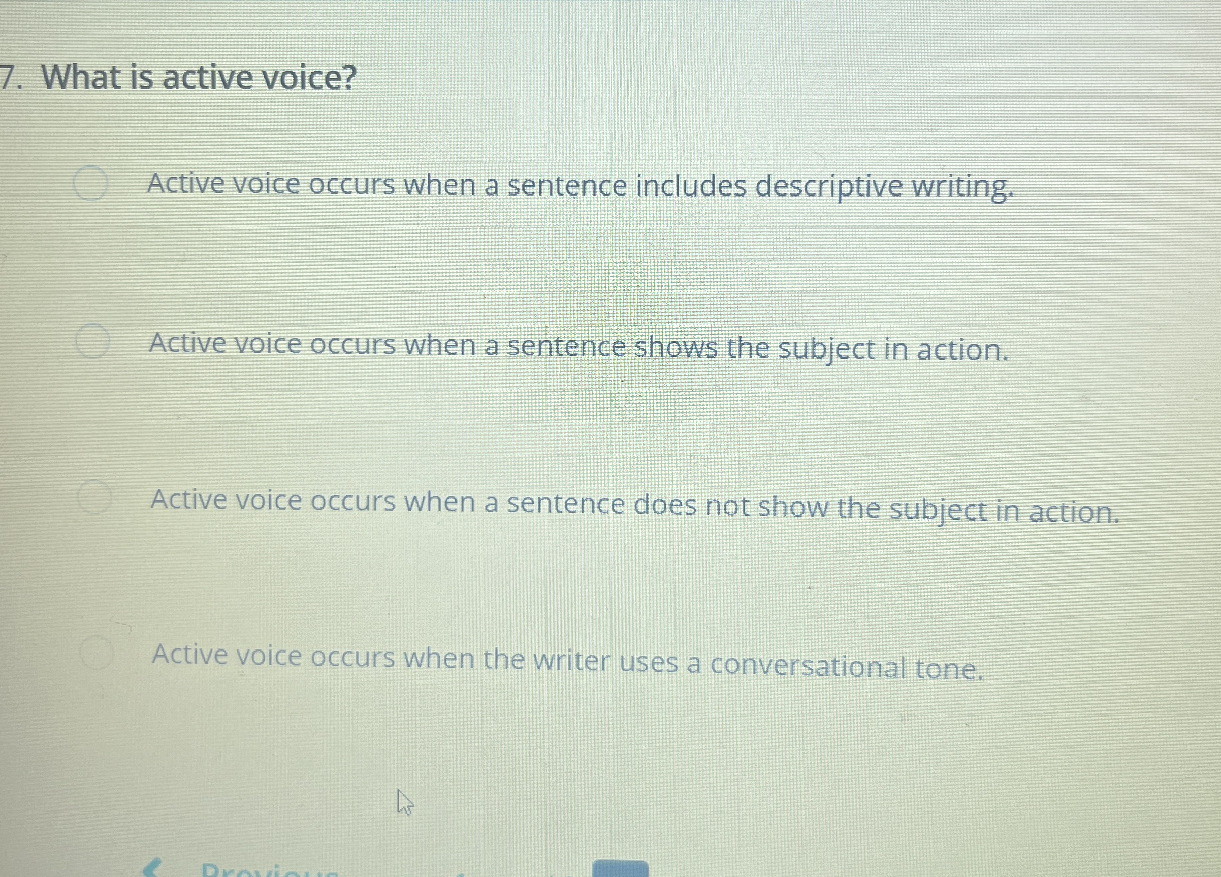 What is active voice?Active voice occurs when a | Chegg.com