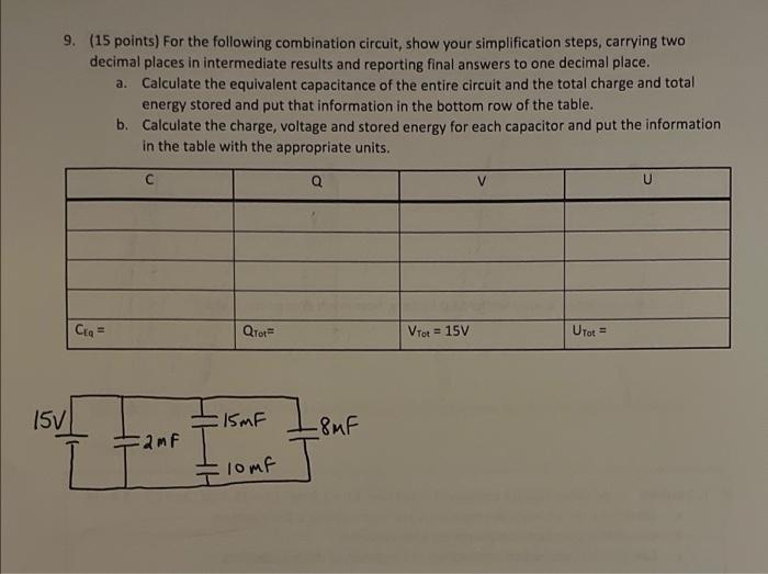Solved 9. (15 points) For the following combination circuit | Chegg.com