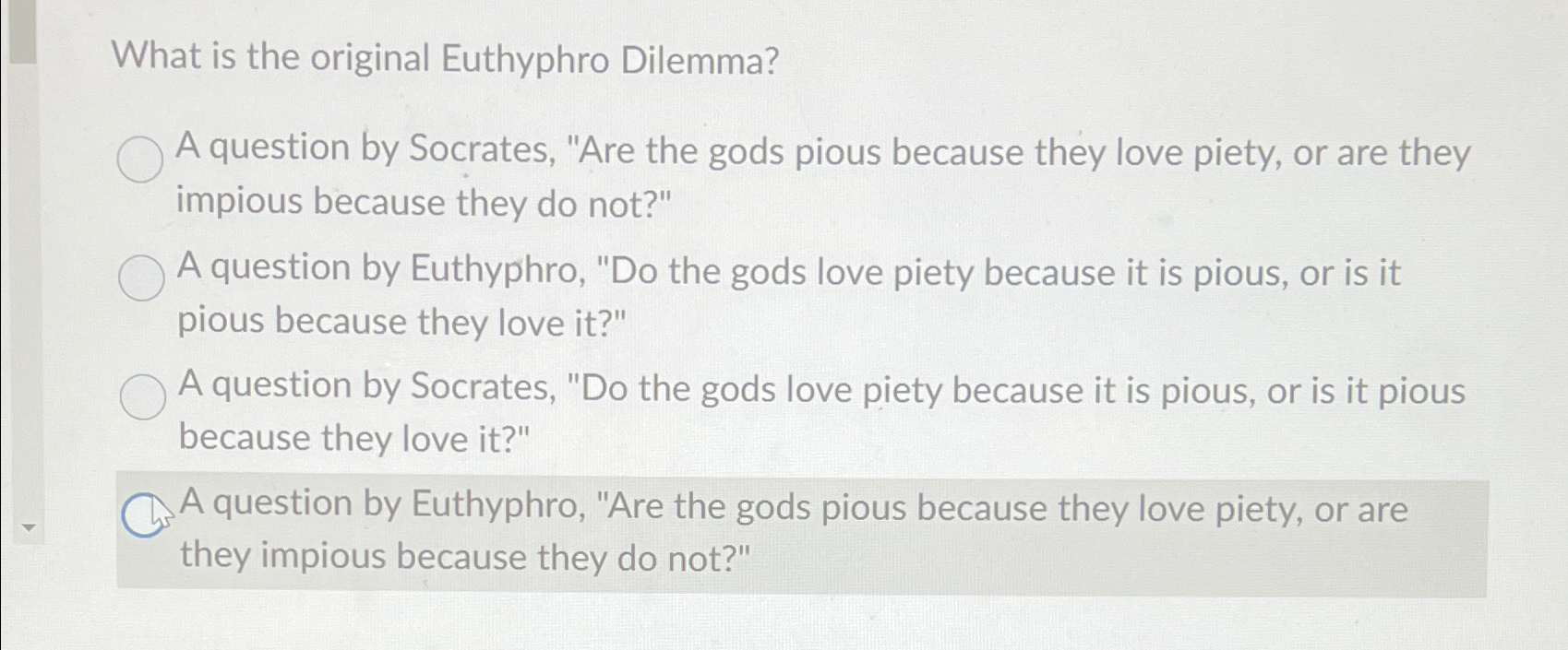 Solved What is the original Euthyphro Dilemma?A question by | Chegg.com