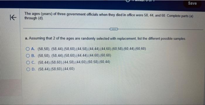 Solved The ages (years) of three government officials when | Chegg.com