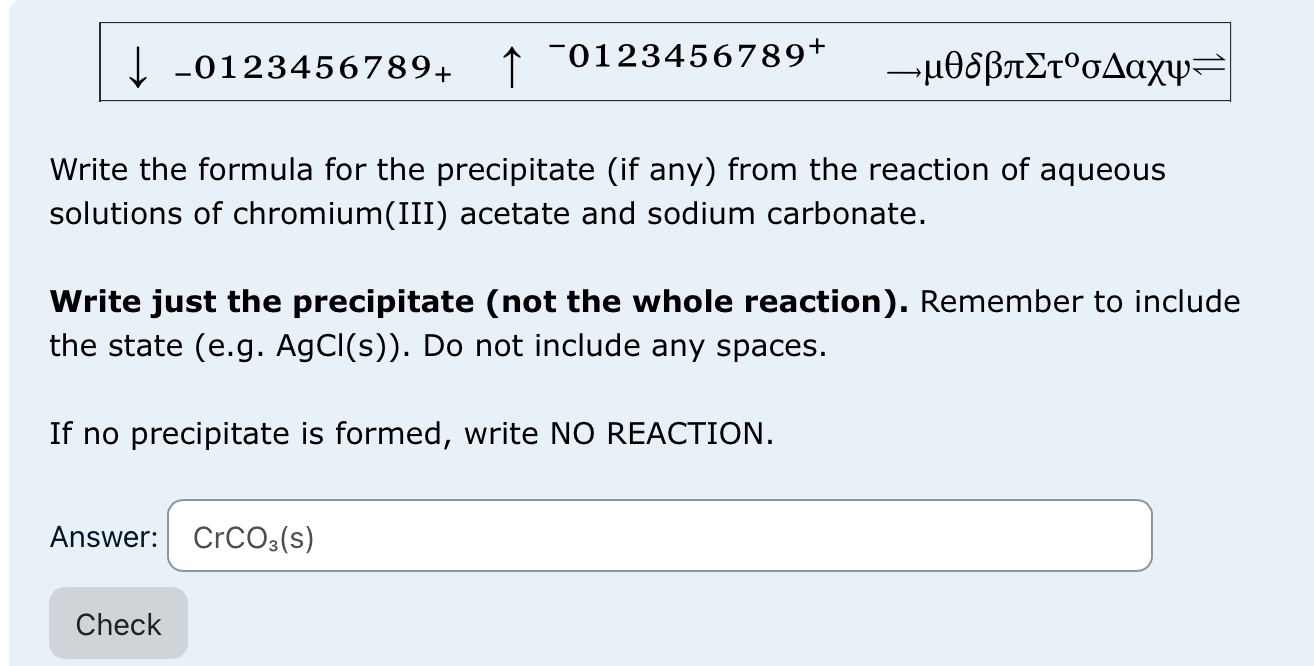 Solved Write the formula for the precipitate (if any) ﻿from | Chegg.com