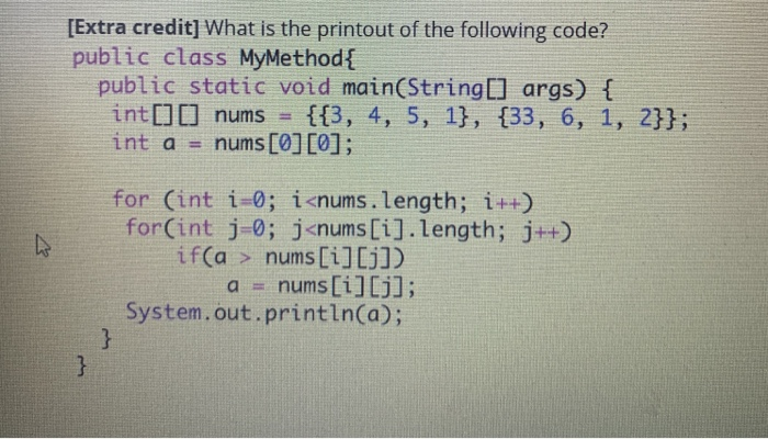 Solved [Extra credit] What is the printout of the following | Chegg.com