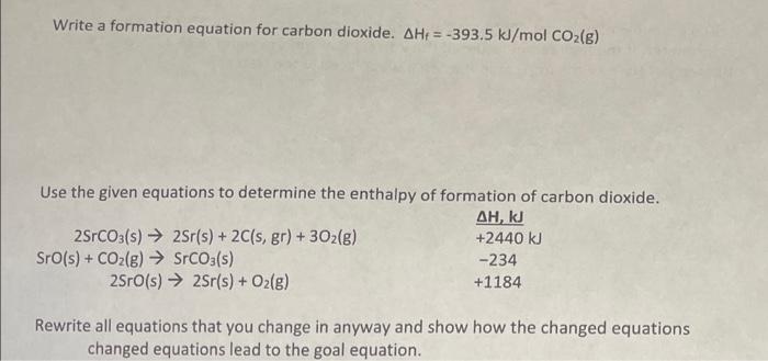 Solved Write a formation equation for carbon dioxide. AH = | Chegg.com