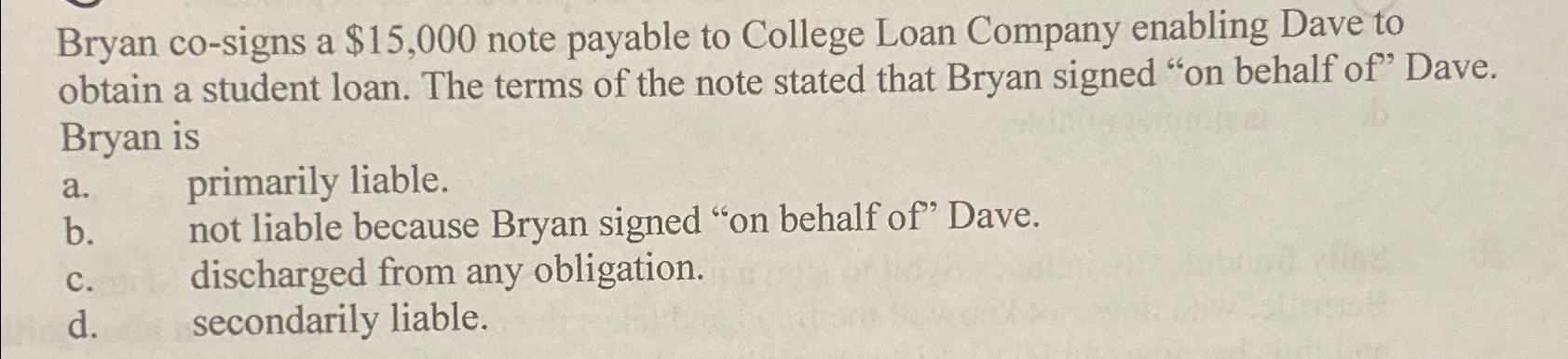 Solved Bryan co-signs a $15,000 ﻿note payable to College | Chegg.com