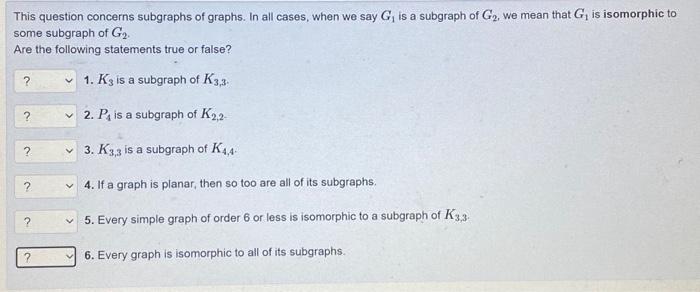 Solved This question concerns subgraphs of graphs. In all | Chegg.com