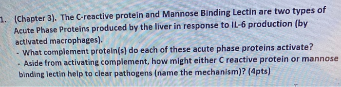 Solved 1. (Chapter 3). The C-reactive protein and Mannose | Chegg.com