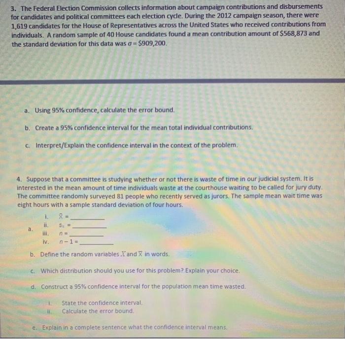 Solved 3. The Federal Election Commission collects | Chegg.com