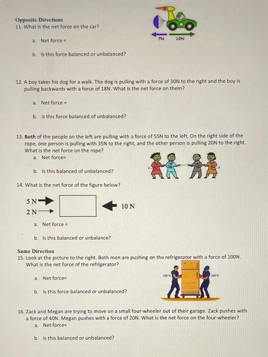 Solved Opposite Directions 11. What is the net force on the | Chegg.com
